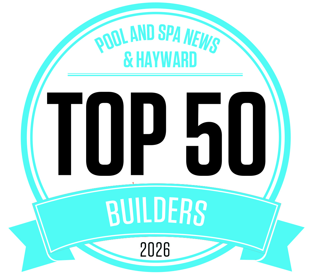 CALL FOR ENTRIES: 2026 Top 50 Builders - Pool and Spa News